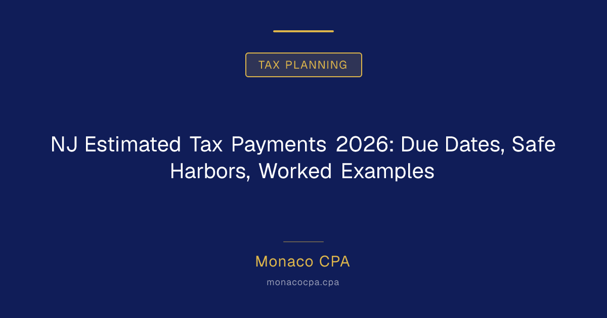 NJ Estimated Tax Payments 2026: Due Dates, Safe Harbors, Worked ...