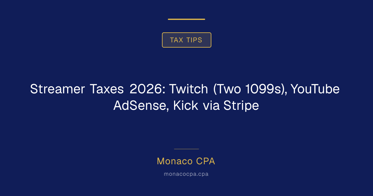 Streamer Taxes 2026: Twitch (Two 1099s), YouTube AdSense, Kick via ...